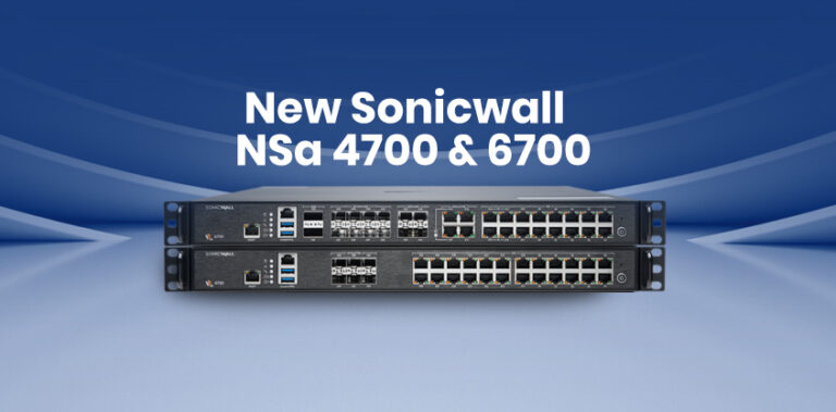 What’s new with Sonicwall NSa 4700 and 6700 NGFW for medium Enterprises