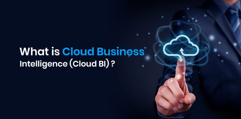 What is Cloud Business Intelligence (Cloud BI)? - Cadgulf