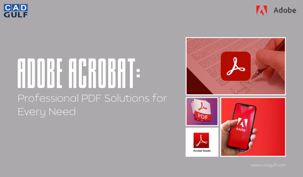Adobe Acrobat: Professional PDF Solutions for Every Need