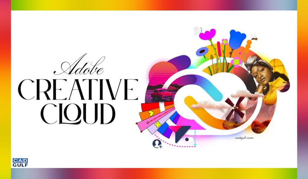 Adobe Creative Cloud | Buy From CAD Gulf